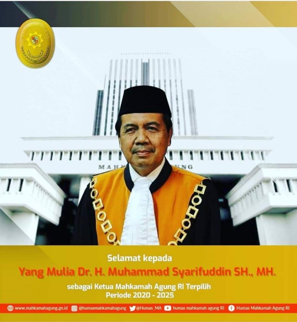 HAKIM AGUNG YM. Dr. H. MUHAMMAD SYARIFUDDIN, SH., MH. JADI KETUA ...